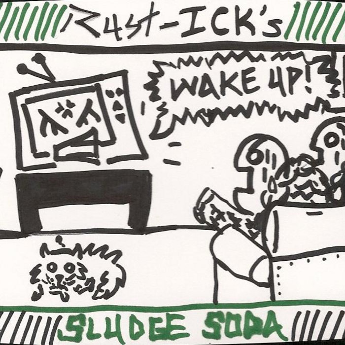 Sludge Soda | Rust-ICK