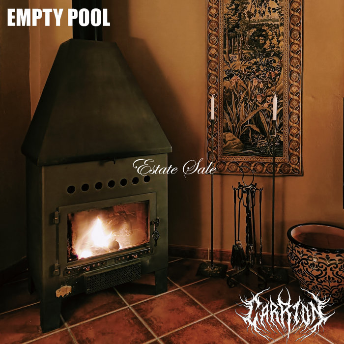Estate Sale | EMPTY POOL / Carrion | Imploding Sounds