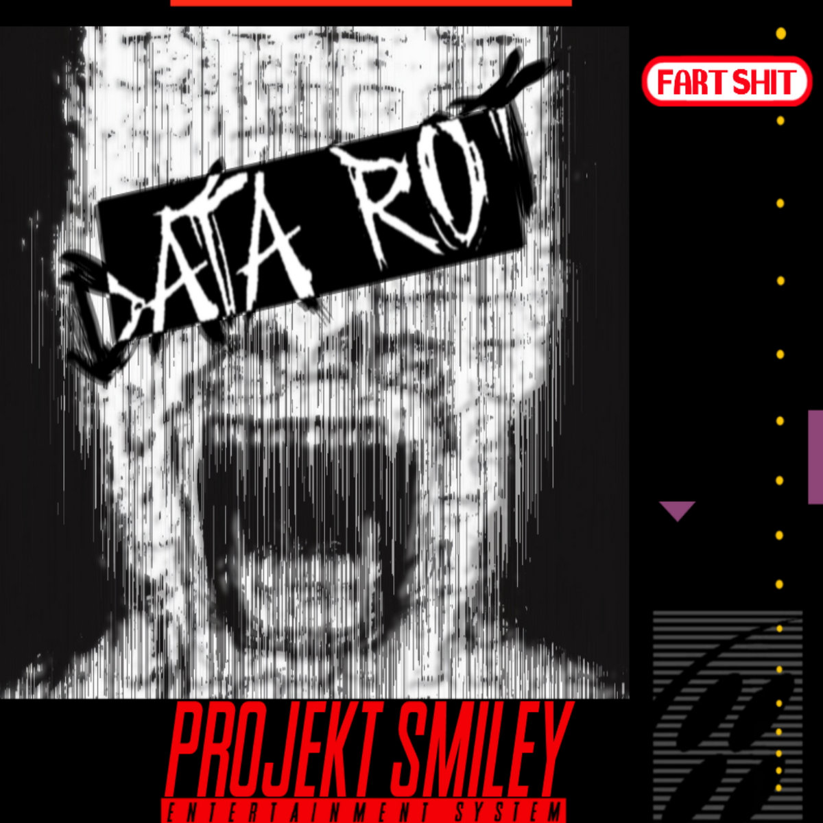 Data Rot (Rough Cut) | Projekt Smiley