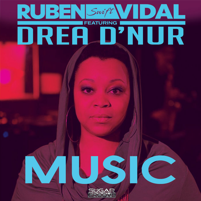 Music 2024 | Ruben Vidal Ft Drea Dnur | Sugar Groove