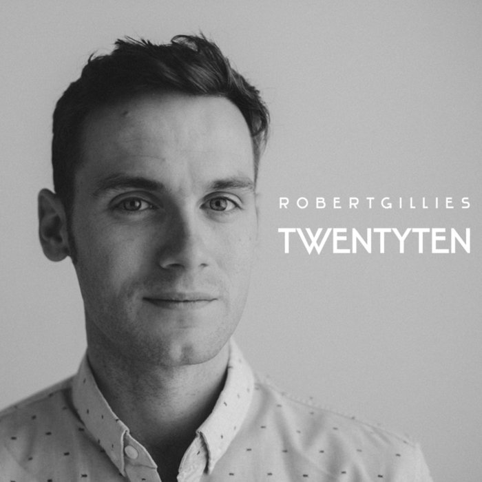 Twentyten | Robert Gillies