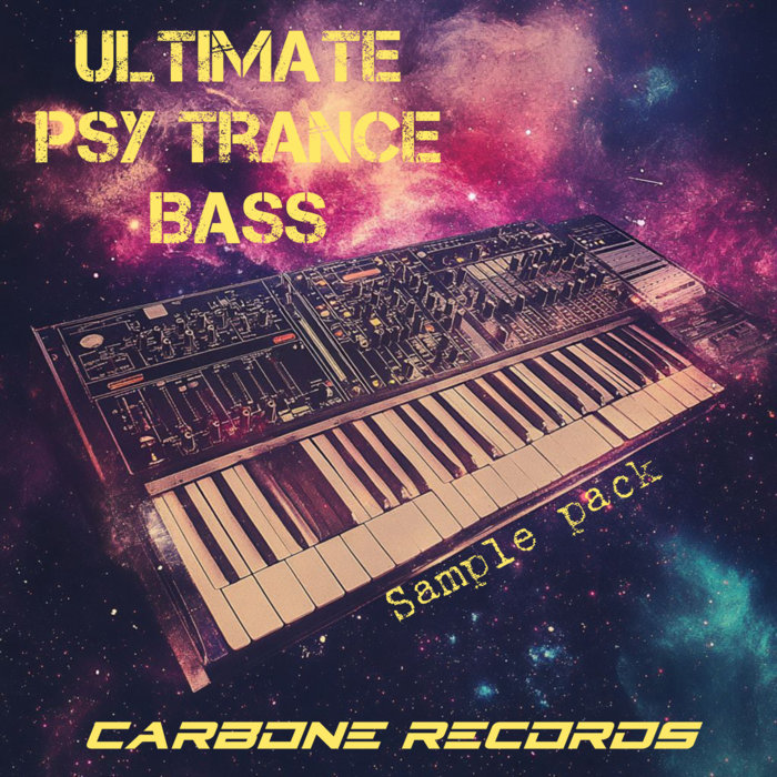 [Sample Pack] Ultimate Psy Trance Bass | D. Carbone | Carbone Records