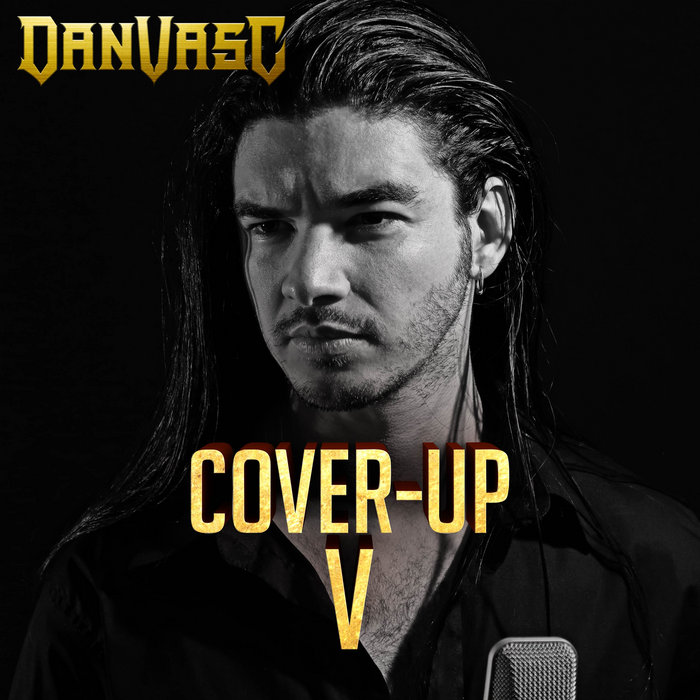 Cover-Up Volume V | Dan Vasc