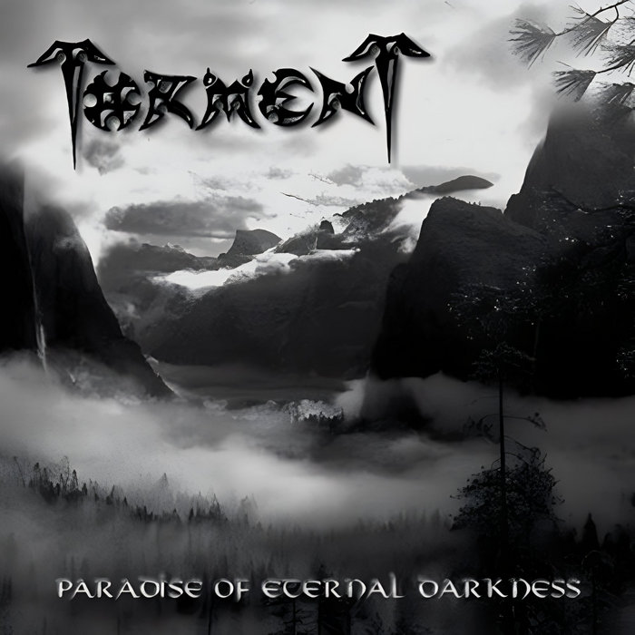 Paradise of Eternal Darkness | Torment