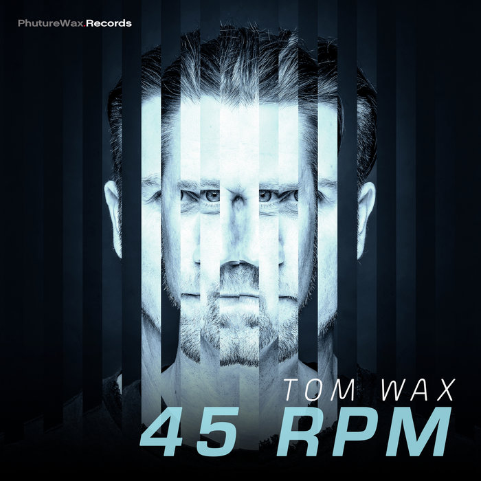 45 RPM | Tom Wax