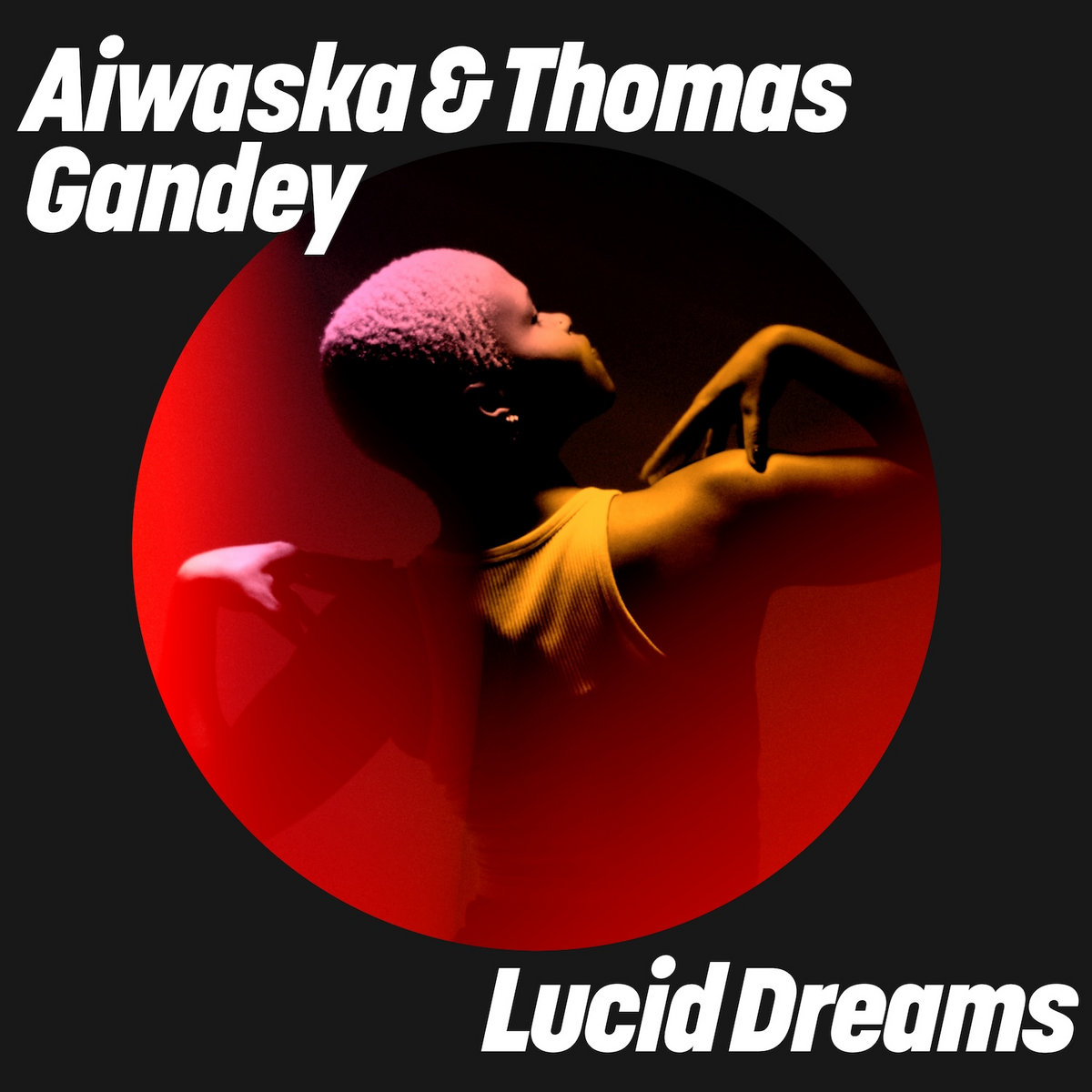 Aiwaska, Thomas Gandey - Lucid Dreams | Aiwaska, Thomas Gandey | Get ...