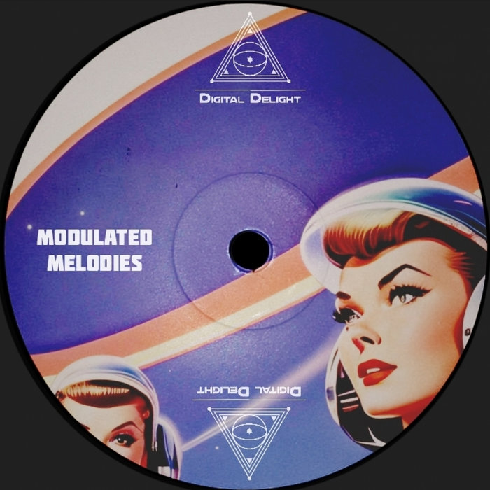 Modulated Melodies | Various Artists | Digital/Physical Delight Records ...