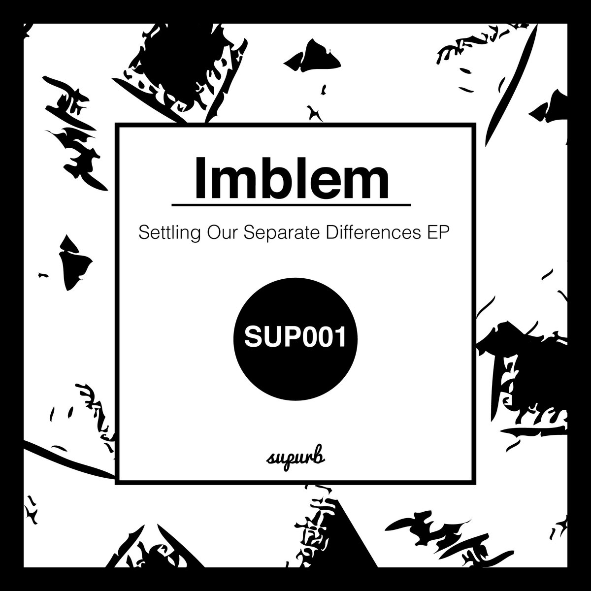Settling Our Separate Differences EP | Imblem | Supurb