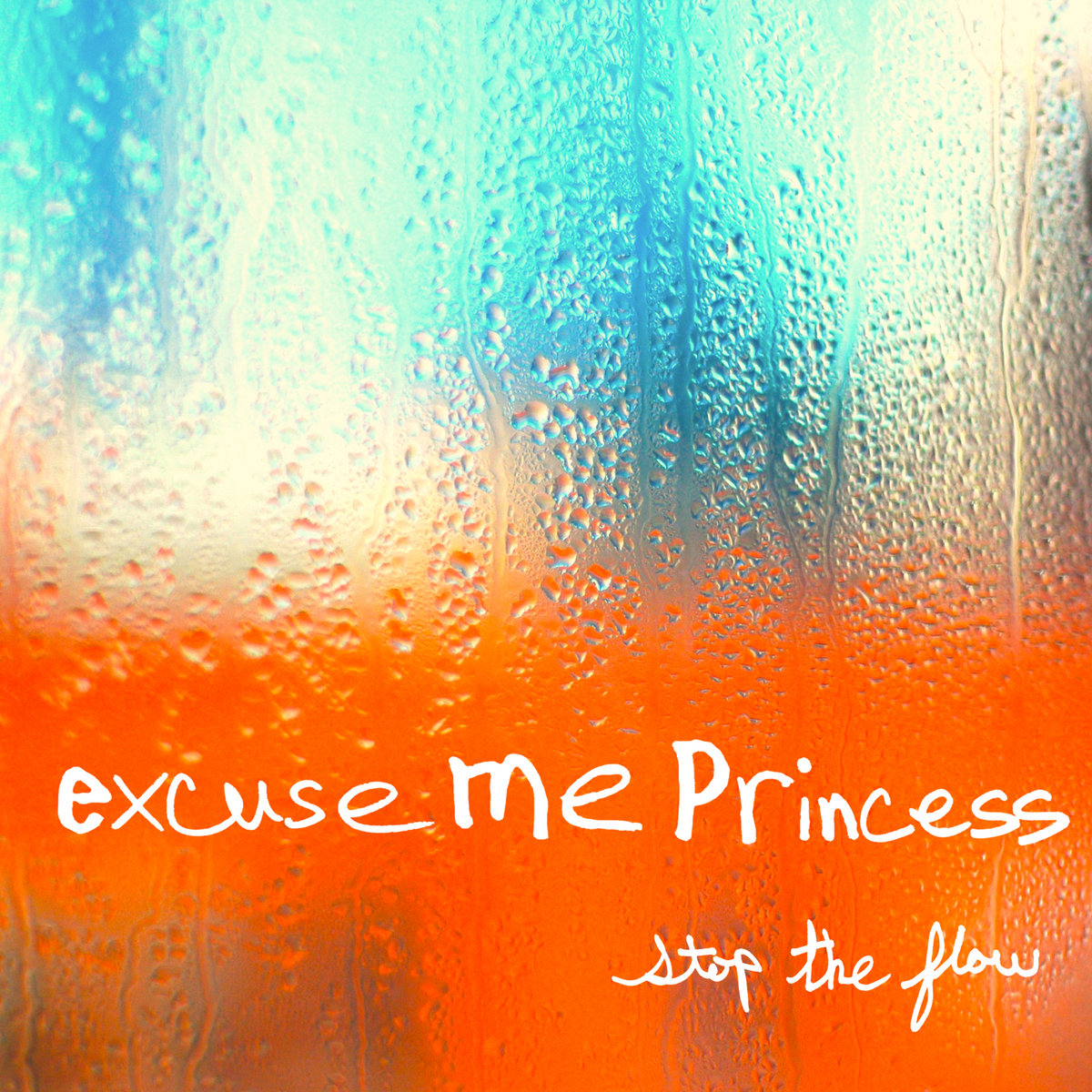 Stop the Flow | Excuse Me, Princess