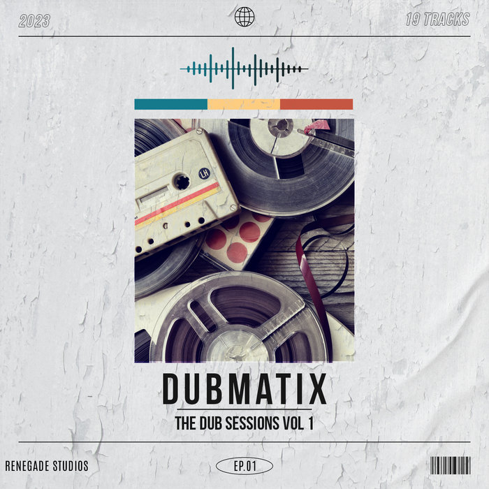 The Dub Sessions Vol 1 | Dubmatix