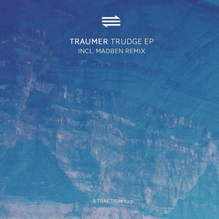 Trudge EP | TRAUMER | A-TRACTION