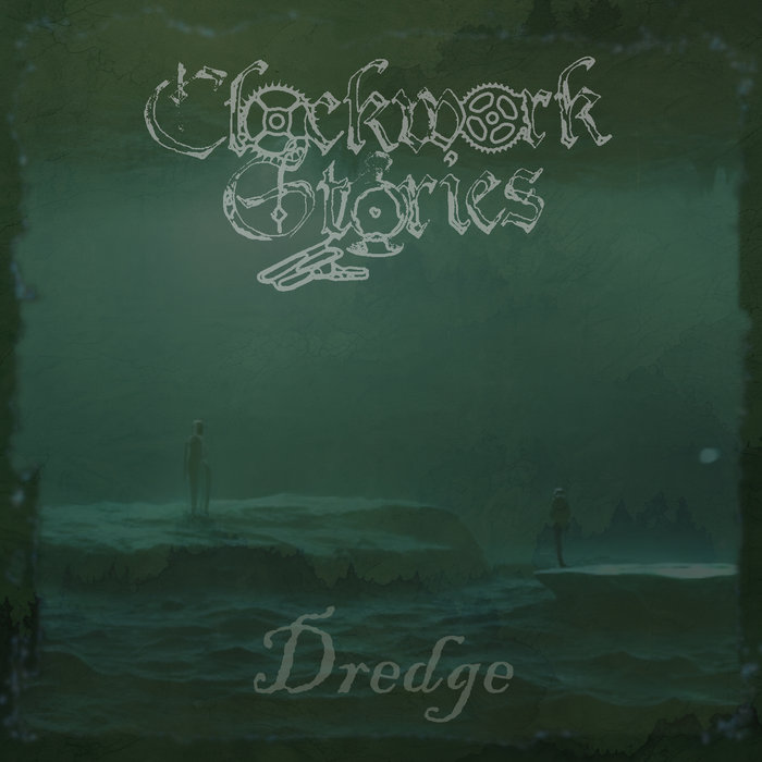 Dredge (2024) | Clockwork Stories