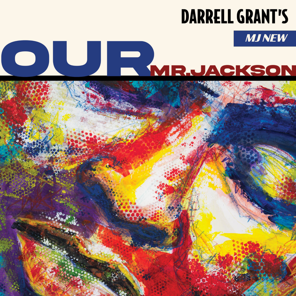 Our Mr. Jackson | Darrell Grant's MJ New | Darrell Grant Music
