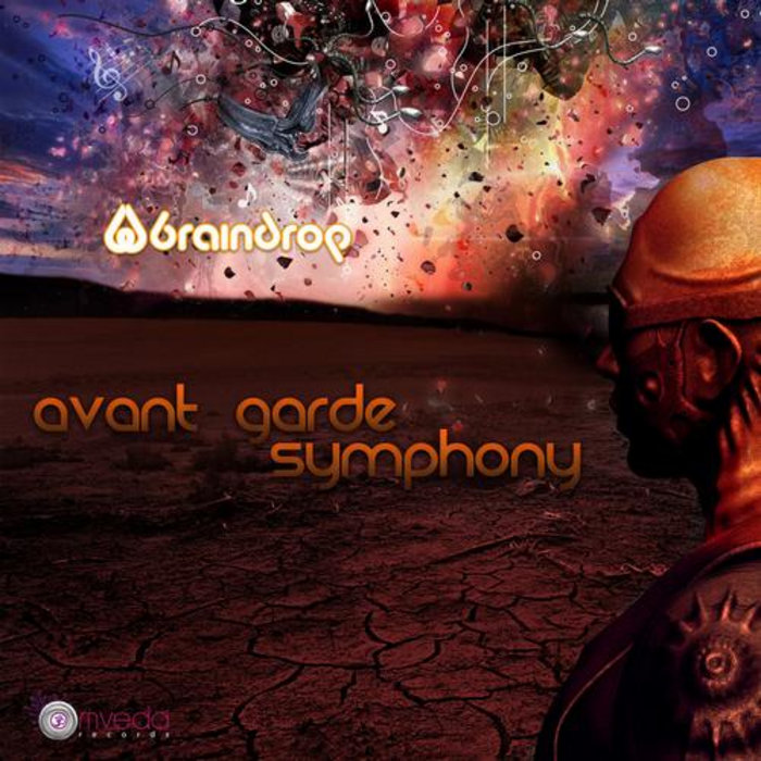 BRAINDROP - Avant Garde Symphony (Omveda Records) | Omveda Records