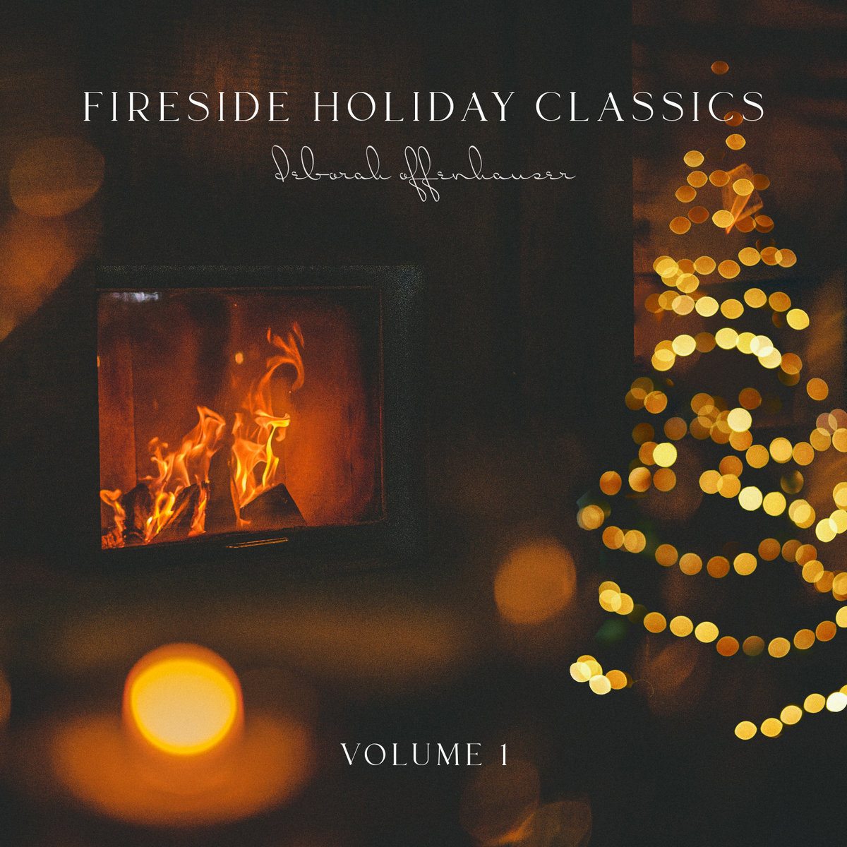 Fireside Holiday Classics, Vol. 1 | Deborah Offenhauser | enjou