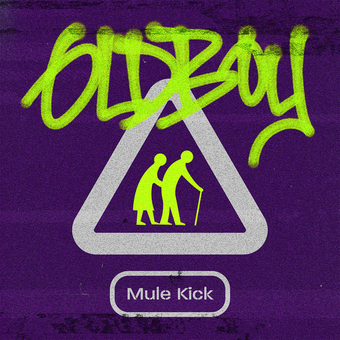 Mule Kick EP | Oldboy