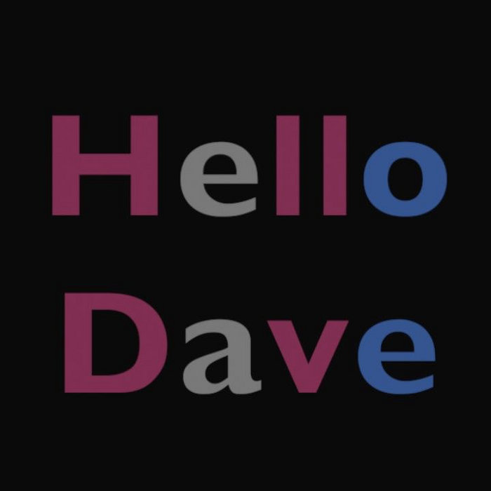 Hello Dave | B&F