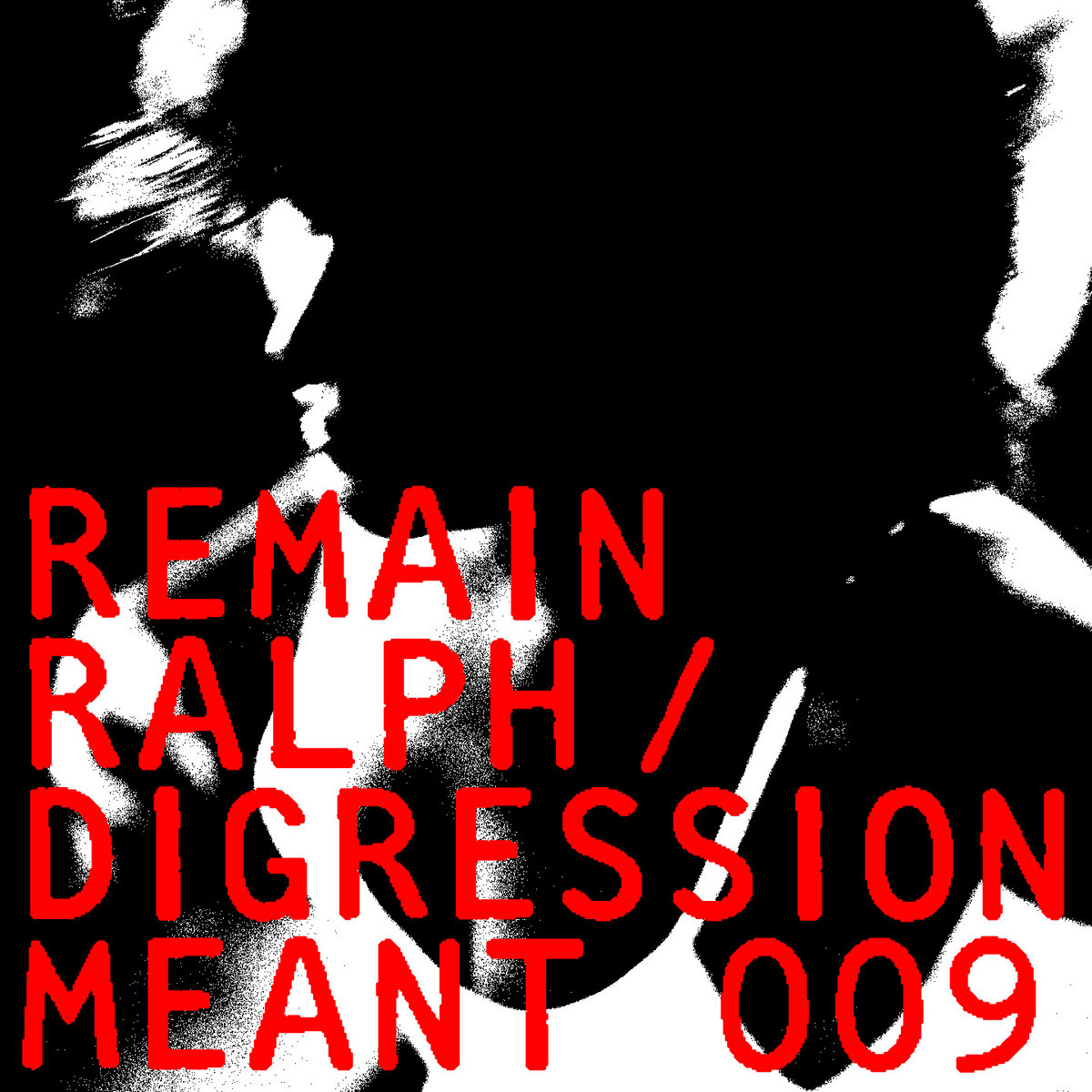 REMAIN - Ralph / Digression EP incl. Ewan Pearson, PanTone, Plein ...