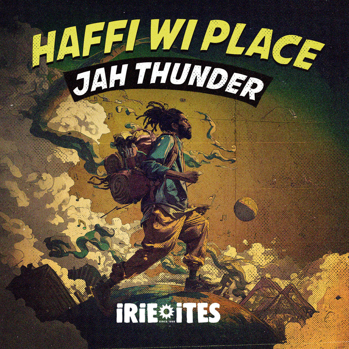 Haffi Wi Place | Jah Thunder, Irie Ites | Irie Ites