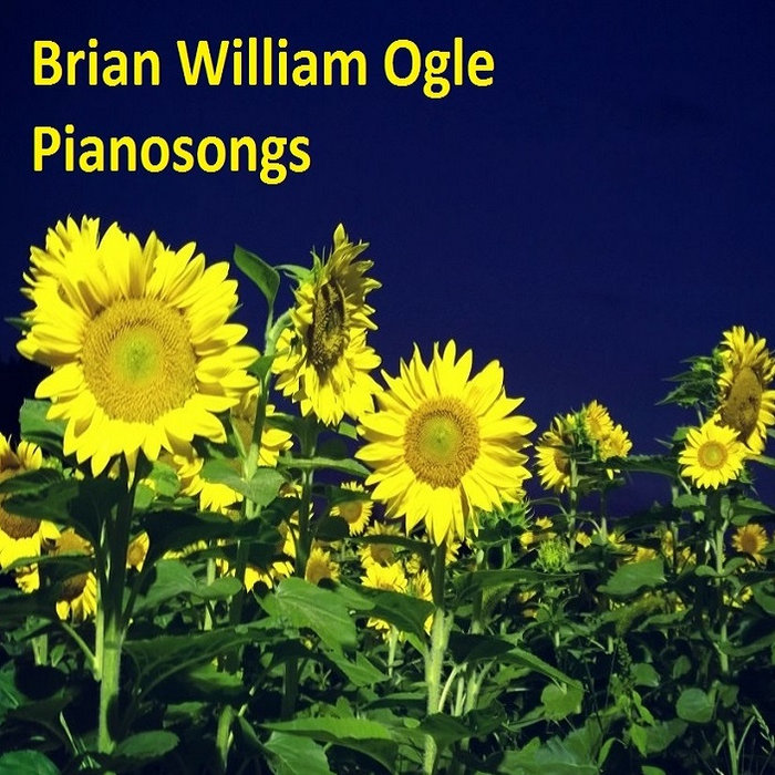 Pianosongs Vol. I | Brian William Ogle
