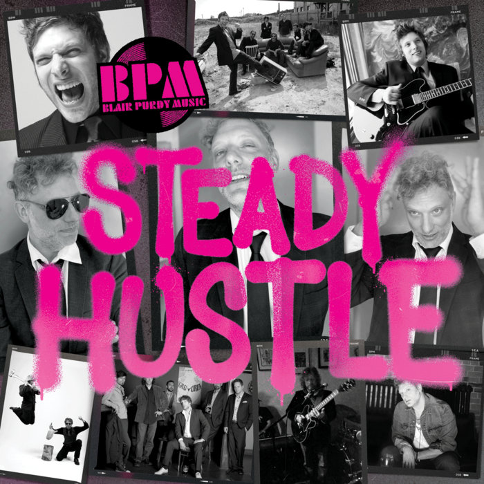 Steady Hustle | Blair Purdy Music
