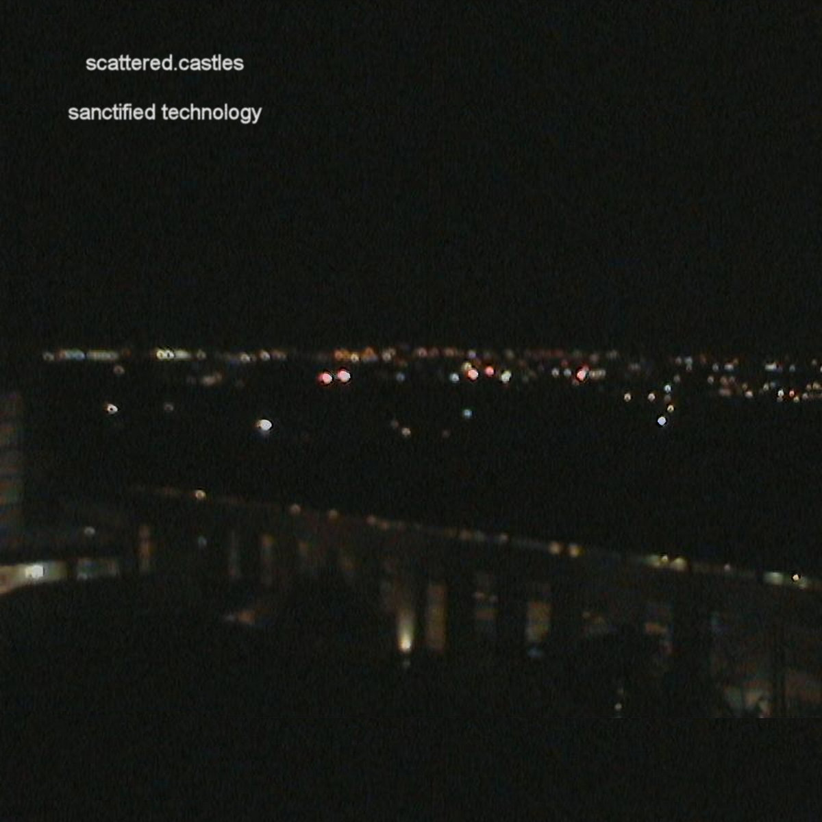 Sanctified Technology | Scattered Castles