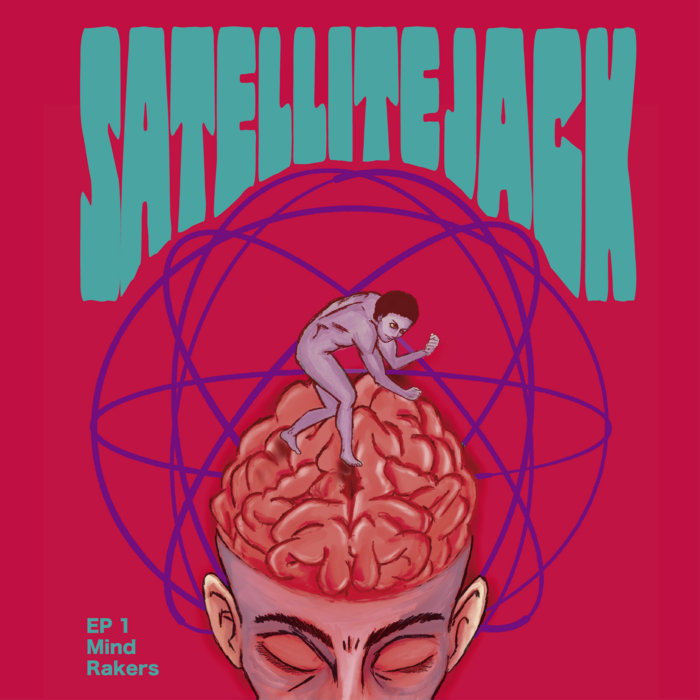 Mind Rakers | Satellite Jack