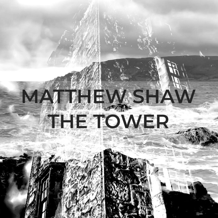 THE TOWER | MATTHEW SHAW | Buried Treasure