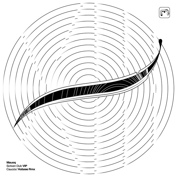 Scriven Dub VIP / Caucciu' (Hobzee Remix) [MQM013] | Mauoq