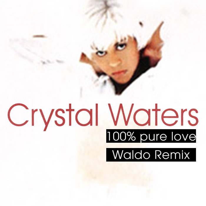 Crystal Waters - 100% Pure Love (Waldo Remix) 2023 | Waldo (AR)