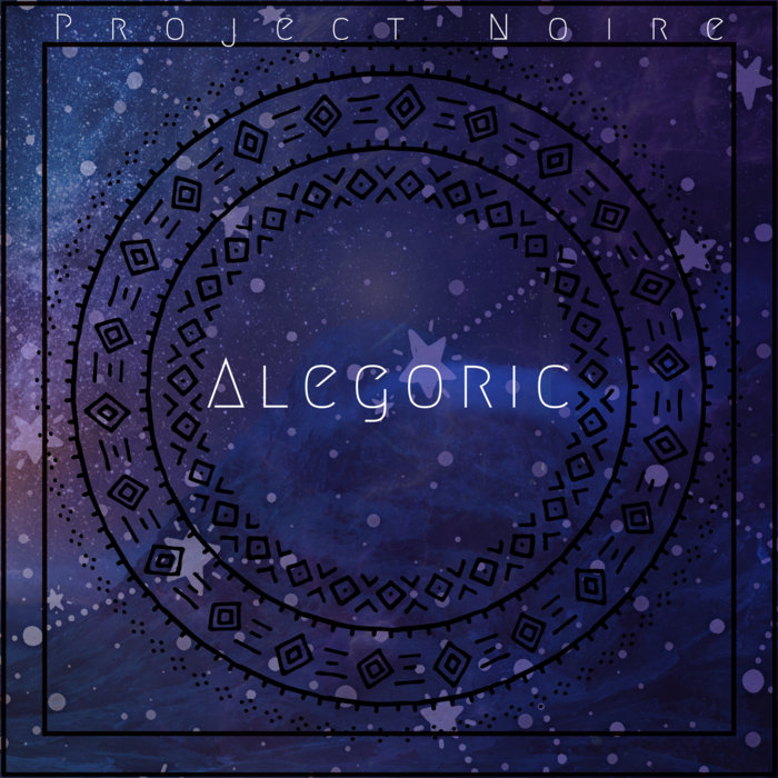Alegoric | Project Noire