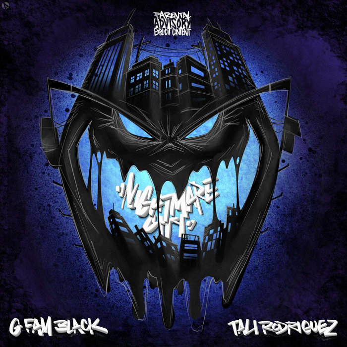 Nightmare City | G Fam Black x Tali Rodriguez | G FAM BLACK