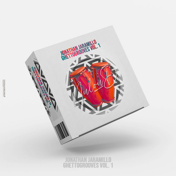 Jonathan Jaramillo Ghetto Grooves Vol. 1 | Jonathan Jaramillo