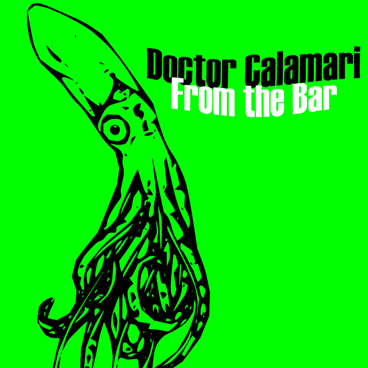 From the Bar | Doctor Calamari