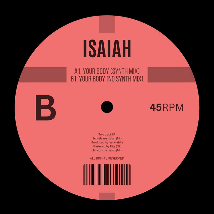 Isaiah - Your Body (No Synth Mix) | Isaiah