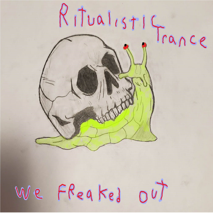 We freaked Out | Ritualistic Trance