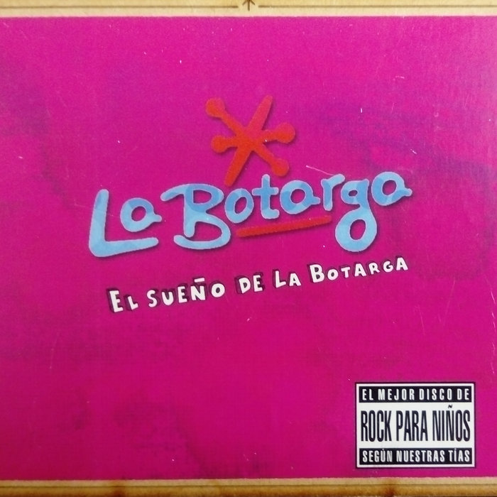 El Sueño de La Botarga | La Botarga