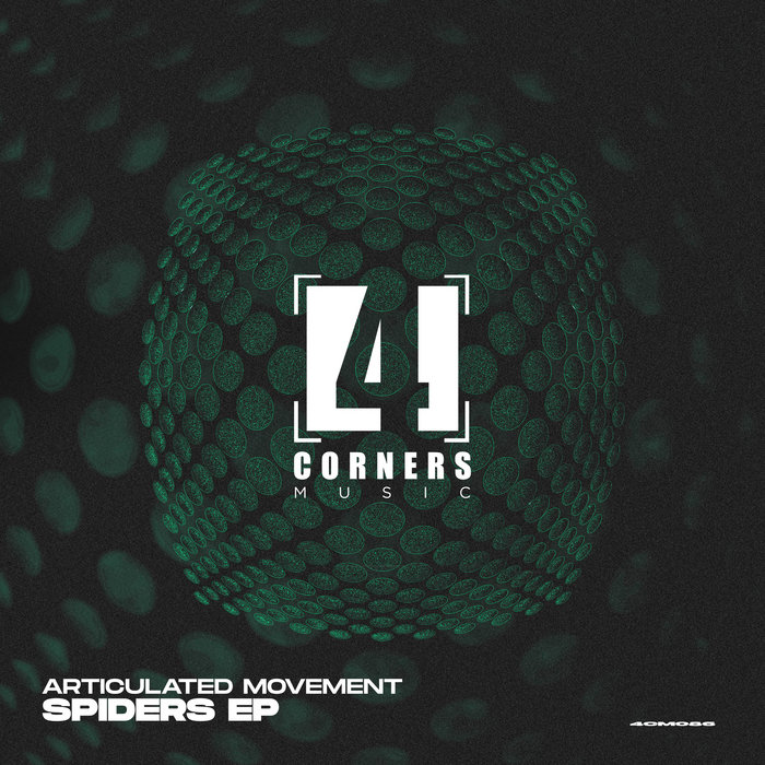 Spiders Ep | Articulated Movement | Four Corners Music
