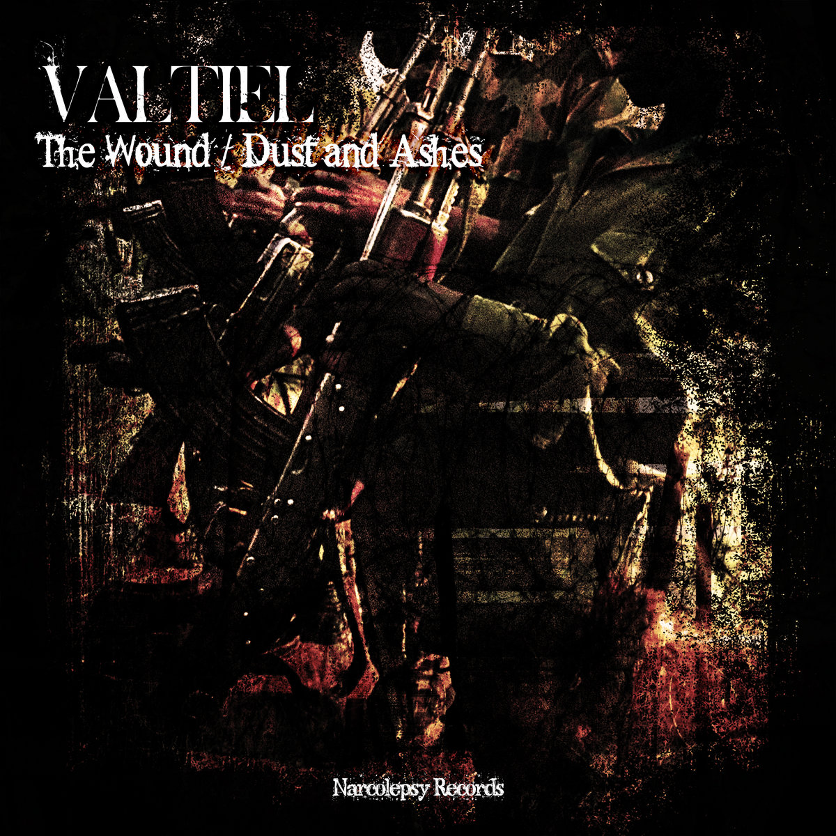 The Wound / Dust and Ashes | Valtiel | Narcolepsy Records