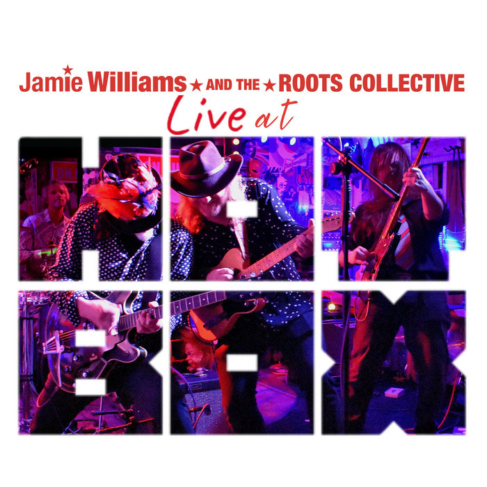 Live At HotBox | Jamie Williams and the Roots Collective