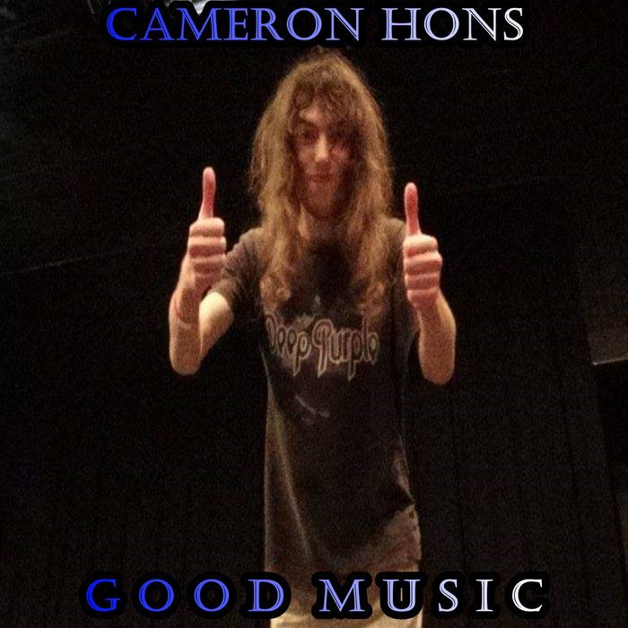 Good Music | Cameron Hons