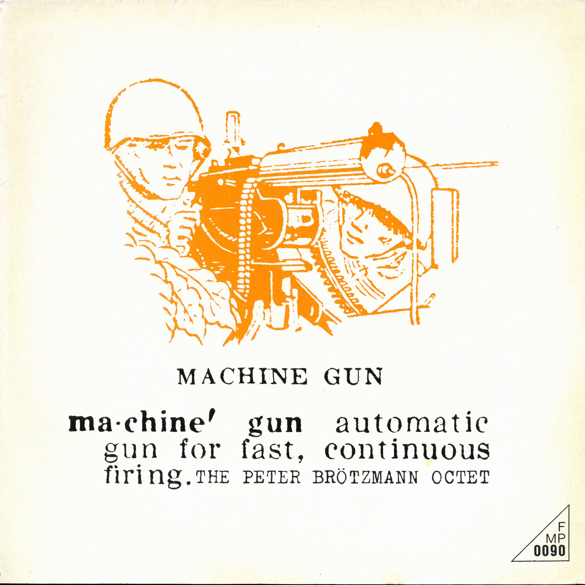 Machine Gun, live | Peter Brötzmann Octet | FMP Records
