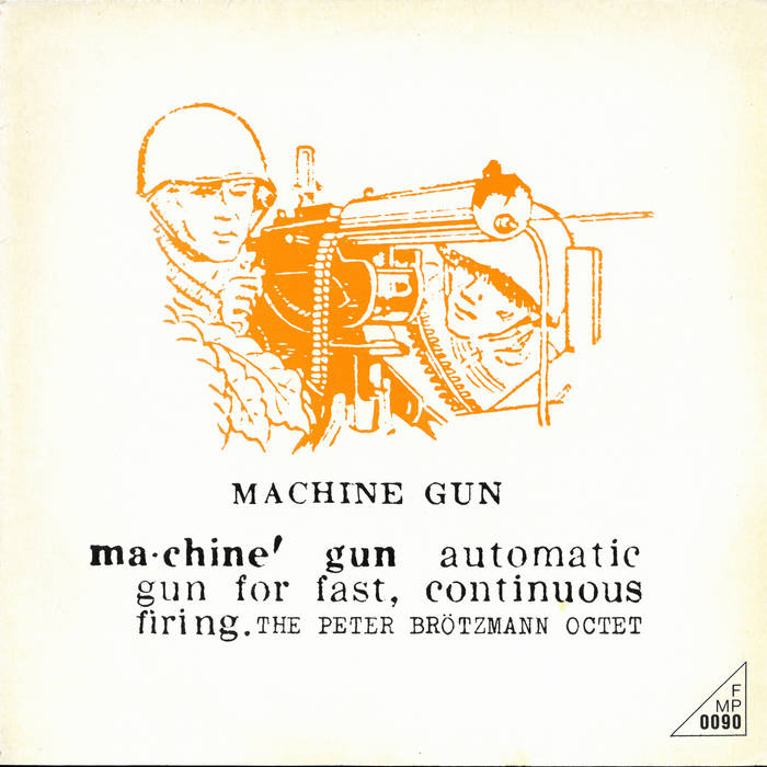 Machine Gun | Peter Brötzmann Octet | FMP Records
