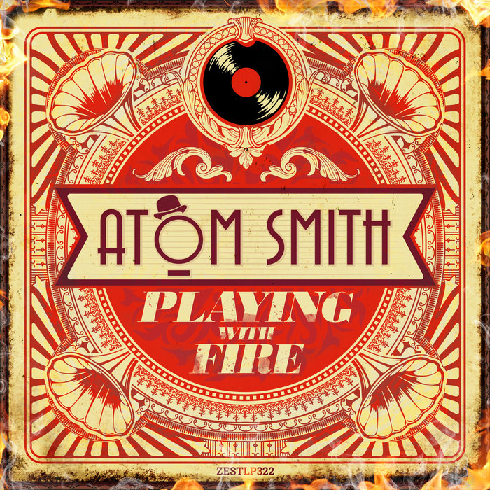 Playing with Fire | Atom Smith