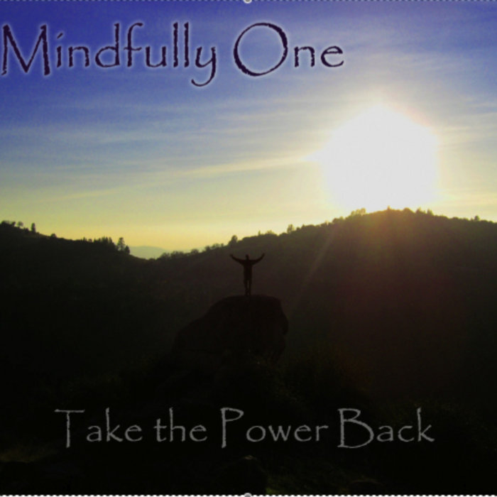 Take the power Back | Mindfully One