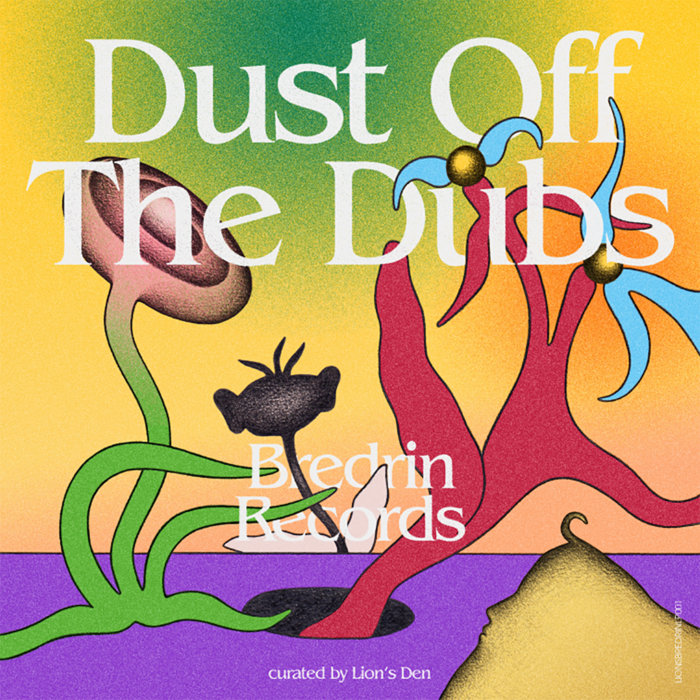 LIONSBREDRINLP001 - Bredrin Records - Dust Off The Dubs | BENJAH and EK ...