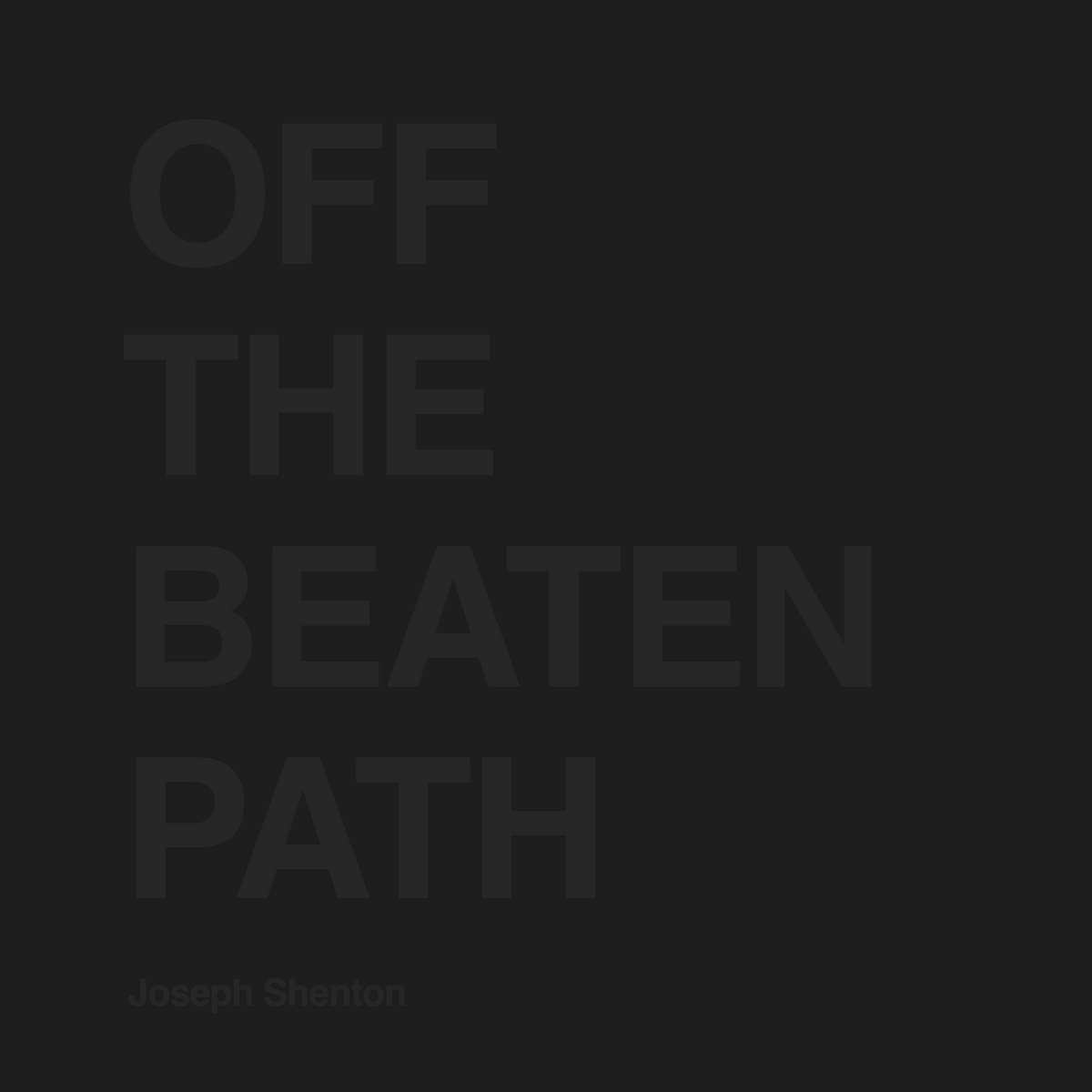 Off The Beaten Path (EP) | Joseph Shenton