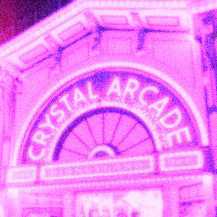 Crystal Arcade EP | Syrupborn