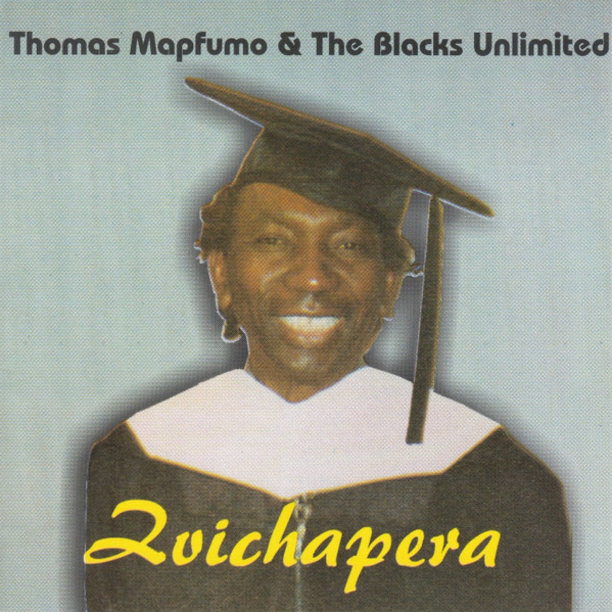 Zvichapera | Thomas Mapfumo & The Blacks Unlimited | Global Press Music