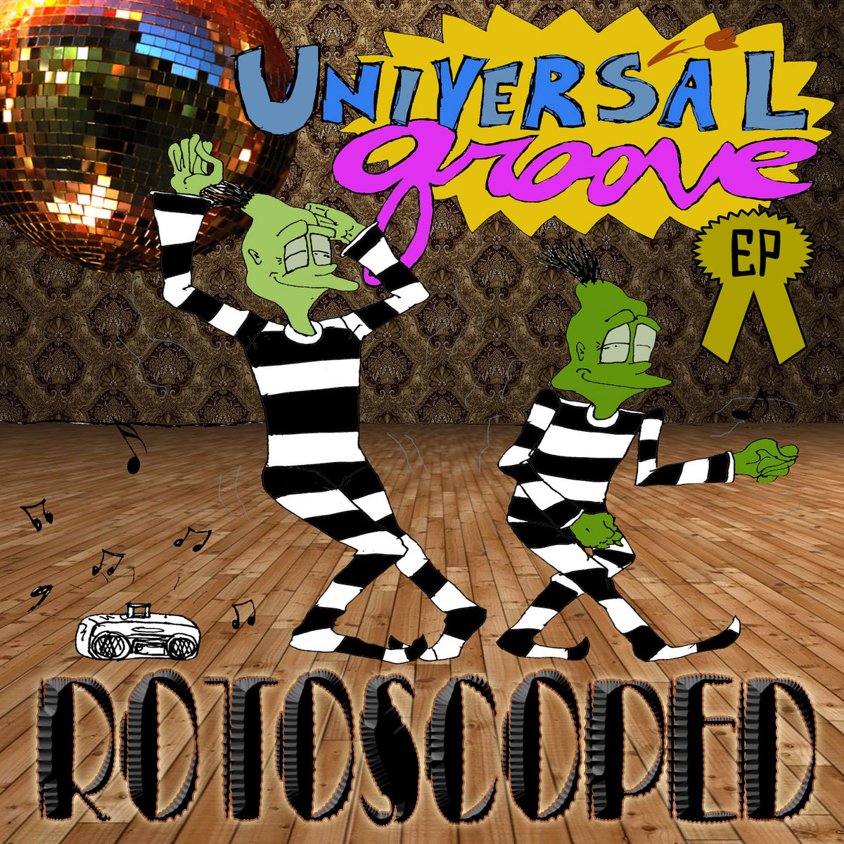 Universal Groove EP | Rotoscoped